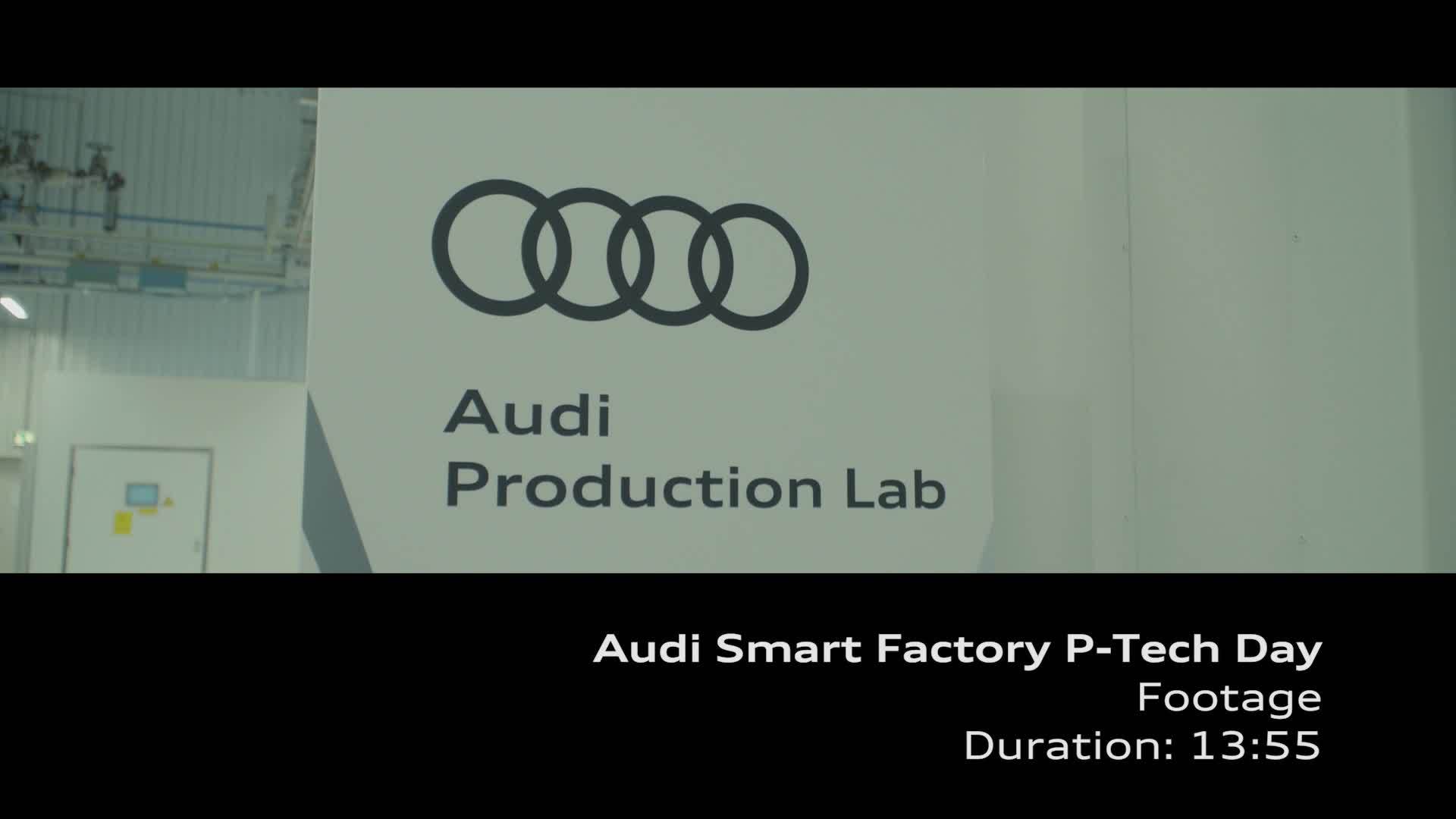 Audi Smart Factory P-Tech Day - Footage | Video | Audi MediaCenter